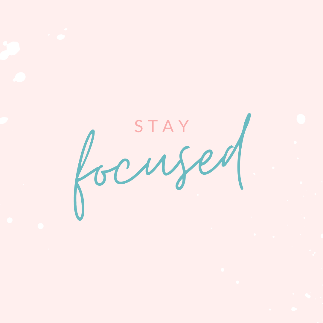 Stay Focused by Jenna Dancy