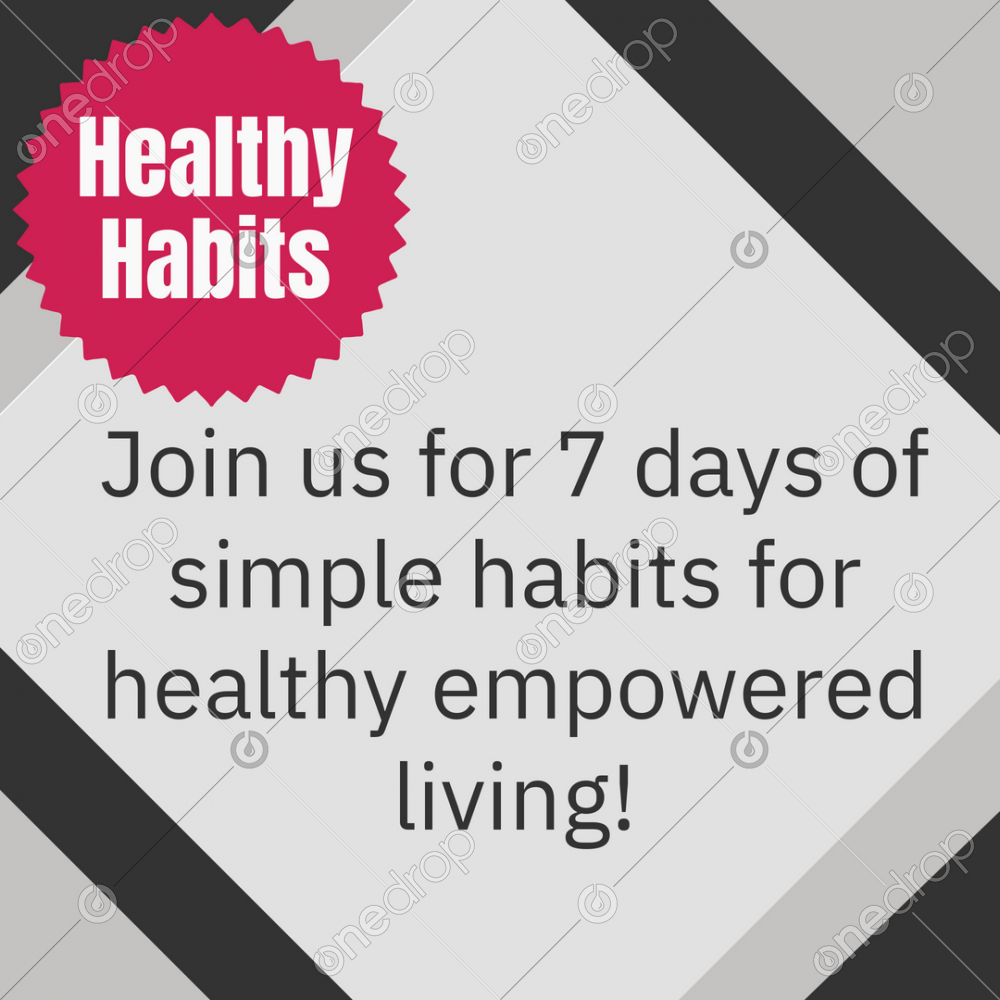 7 Days of Healthy Habits Challenge by WōW Designs
