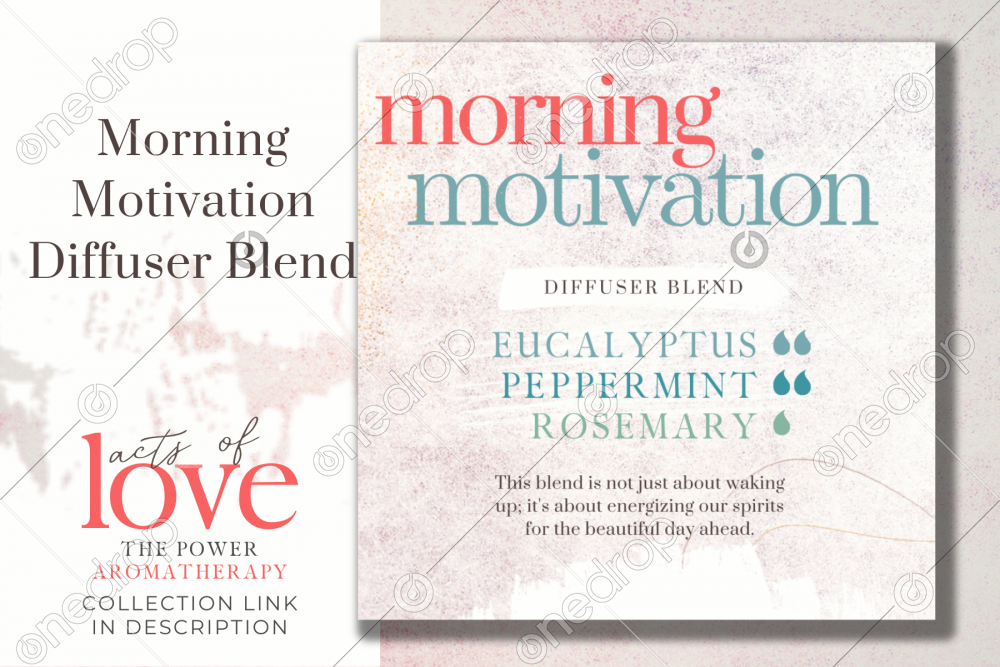 Morning Motivation Diffuser Blend - Acts of Love Collection by Jan Kohler